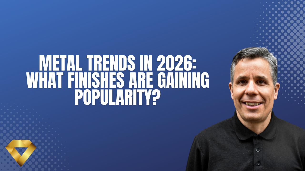 Metal Trends in 2026: What Finishes Are Gaining Popularity ...